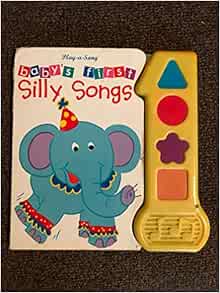 Baby's first silly songs: Publications International: 9780785323204 ...
