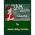 JAM with Latin Charts: Carrico, Alexis Selby: 9798842609048: Amazon.com ...