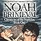 Noah Primeval (Chronicles of the Nephilim) (Volume 1): Brian Godawa ...
