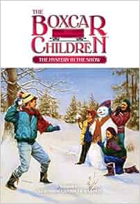 The Mystery in the Snow (The Boxcar Children, No. 32): Gertrude ...