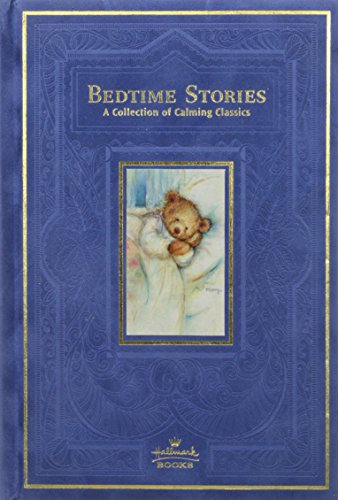 Bedtime Stories, a Collection of Calming Classics, Hallmark Gift Books ...