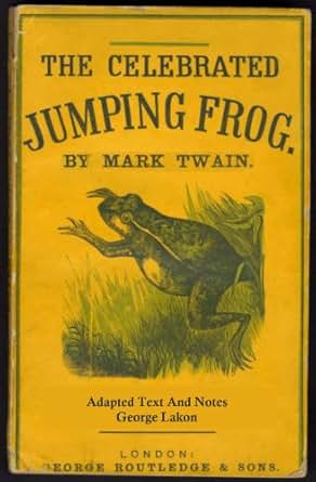 The Celebrated Jumping Frog of Calaveras County: Simplified for Modern ...