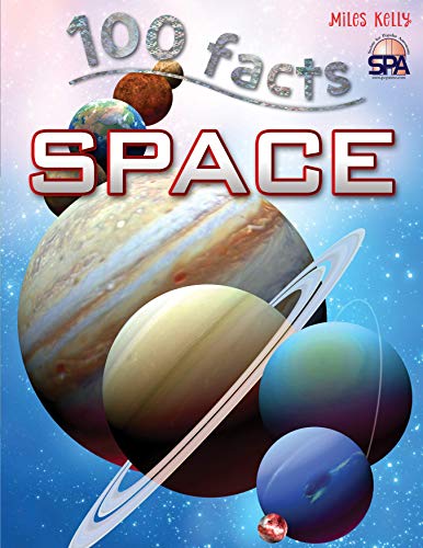 100 Facts Space- Solar Systems, Planets, Moons, Galaxies, Educational ...