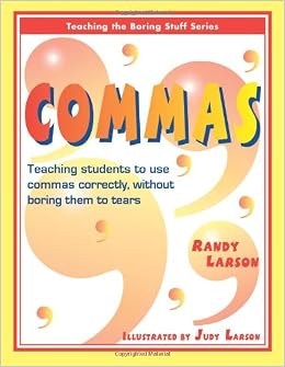 Amazon.com: Commas: Teaching Students to Use Commas Correctly, Without ...