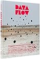 Data Flow: Visualising Information in Graphic Design: R. Klanten, N ...