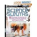 Amazon.com: Science Sleuths: 60 Activities to Develop Science Inquiry ...