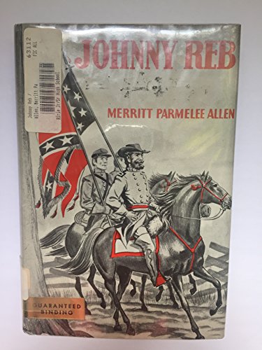Johnny Reb: Merritt Parmelee Allen, Ralph Ray: Amazon.com: Books
