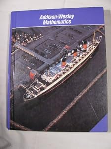 Addison Wesley Mathematics Grade 4 book by Robert Eicholz