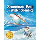 Amazon.com: SNOWMAN PAUL at the WINTER OLYMPICS (Volume 2 ...