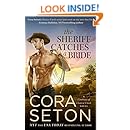 The Sheriff Catches a Bride (Cowboys of Chance Creek Book 5) - Kindle edition by Cora Seton ...