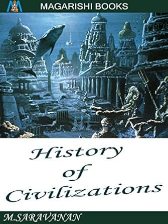 Amazon.com: History of Civilizations: Traces of human civilizations ...