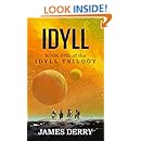 Idyll (The Idyll Trilogy Book 1) - Kindle edition by James Derry ...