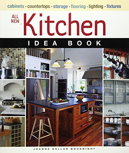 All New Kitchen Idea Book (Taunton Home Idea Books): Bouknight, Joanne ...