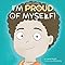 I Am Proud of Myself! (Mindful Mantras): Wright, Ms. Laurie N, Santos ...
