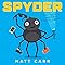 Spyder : Carr, Matt, Carr, Matt: Amazon.co.uk: Books