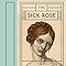 The Sick Rose: Or; Disease and the Art of Medical Illustration: Amazon ...