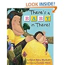 There's a Baby in There!: Dandi Daley Mackall, Carlynn Whitt ...