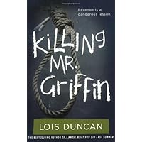 Amazon.com: Killing Mr. Griffin (Lois Duncan Thrillers): 9780316099004 ...