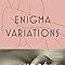 Enigma Variations: A Novel: André Aciman: 9780374148430: Amazon.com: Books