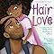 Hair Love: Cherry, Matthew A., Harrison, Vashti: 9780525553366: Amazon ...