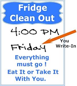 Amazon.com : Fridge Clean Out Vinyl PVC Sign : Office Products