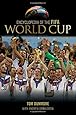 Encyclopedia of the FIFA World Cup: Tom Dunmore, Andrew Donaldson ...