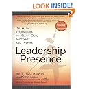 Leadership Presence: Kathy Lubar, Belle Linda Halpern: 9781592400867: Amazon.com: Books