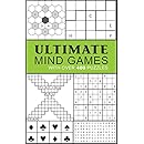 Ultimate Mind Games: With Over 400 Puzzles (Puzzle Books): Parragon ...