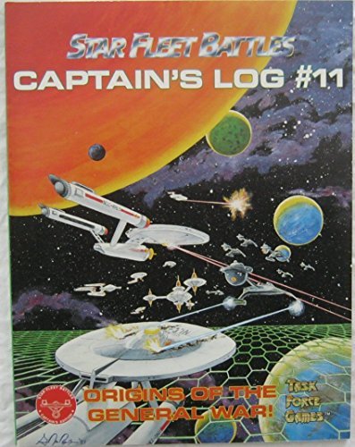 Star Fleet Battles: Captain's Log No. 11 - Origins of the General War ...
