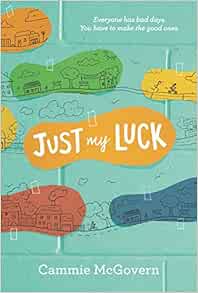 Just My Luck: McGovern, Cammie: 9780062330666: Books: Amazon.com