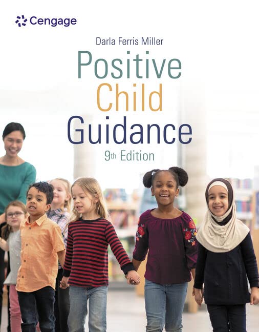 Positive Child Guidance (MindTap Course List): Miller, Darla Ferris ...