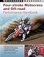 Four-Stroke Motocross and Off-Road Performance Handbook (Motorbooks ...