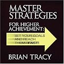 Master Strategies for Higher Achievement: Set Your Goals and Reach Them ...