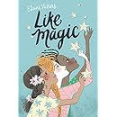 Like Magic: Elaine Vickers, Sara Not: 9780062414311: Amazon.com: Books
