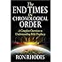 The End: A Complete Overview of Bible Prophecy and the End of Days ...