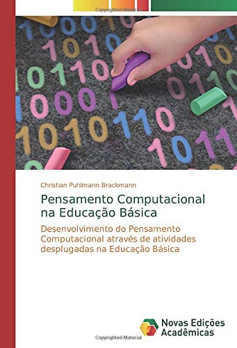 Pensamento Computacional na Educação Básica: Desenvolvimento do ...