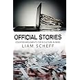 Official Stories: Counter-Arguments for a Culture in Need: Scheff, Liam ...