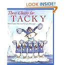 Three Cheers for Tacky (Tacky the Penguin): Helen Lester, Lynn ...
