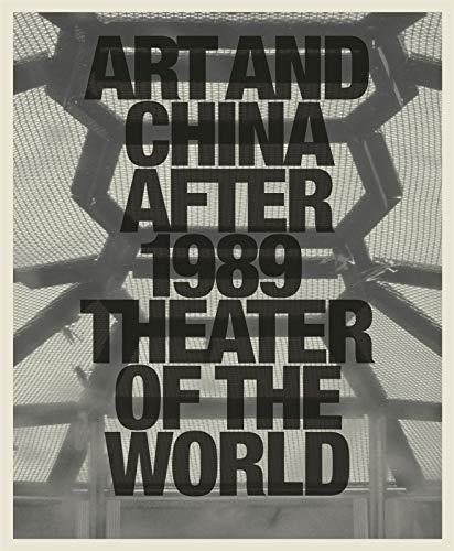 Amazon - Art and China after 1989: Theater of the World: Munroe ...