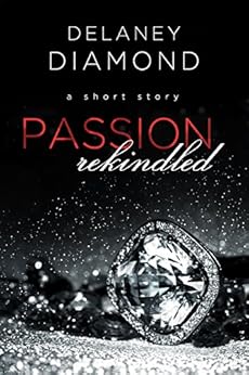 Passion Rekindled (Brooks Family Book 1) - Kindle edition by Delaney ...