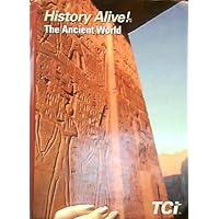 History Alive! The Ancient World - 2017 Edition: TCI: 9781583712177 ...