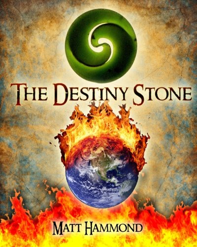 Amazon - The Destiny Stone: Hammond, Matt: 9781494359751: Books
