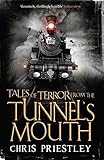 Uncle Montague's Tales of Terror: Chris Priestley, David Roberts ...