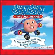 Jay Jay the Jet Plane: 12 Fun and Inspirational Stories for Kids (Jay ...
