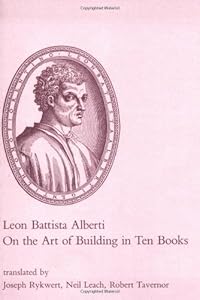 De re aedificatoria book by Leon Battista Alberti