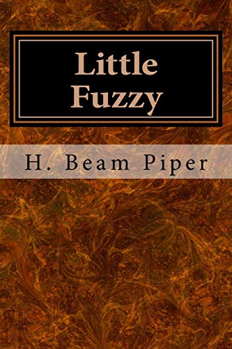 Amazon.com: Little Fuzzy: 9781973864172: Piper, H. Beam: Books