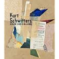 Kurt Schwitters: Color and Collage: Schulz, Isabel, Helfenstein, Josef ...