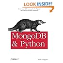 MongoDB and Python: Patterns and processes for the popular document-oriented database: Niall O ...