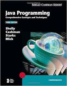 Java Programming: Comprehensive Concepts and Techniques (Available ...
