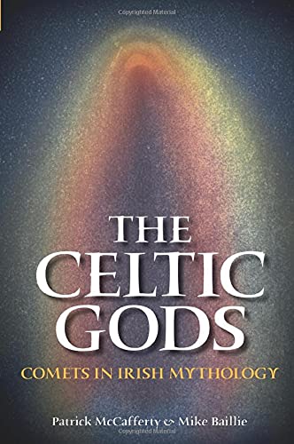 The Celtic Gods: Patrick McCafferty, Mike Baillie: 9780752434445 ...
